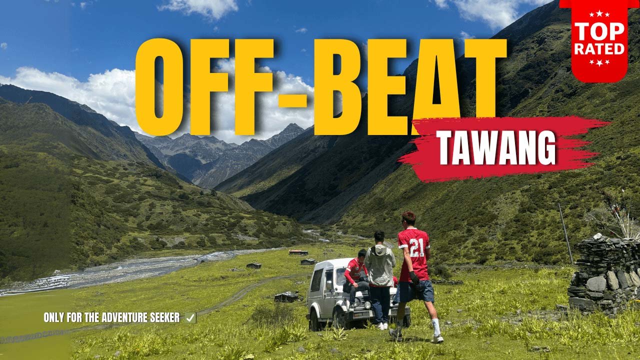 Explore Mago Zemithang and Holy Water Falls Tawang 2025